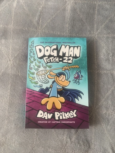 DOG-MAN FETCH-22 By Dav Pilkey. £6.99 - PicClick UK