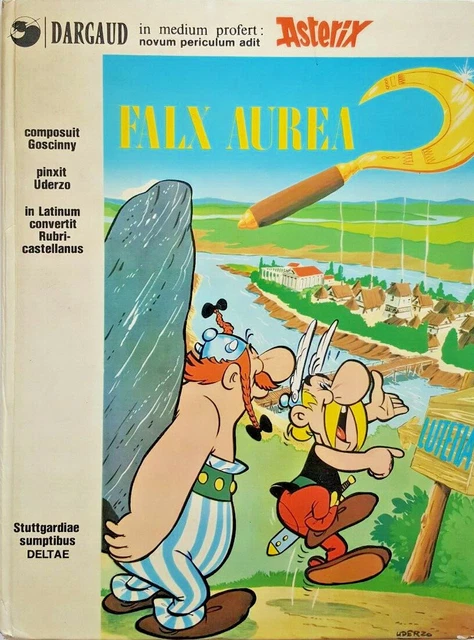 ASTERIX. FALX AUREA - in Latinum convertit Rubrica / lateinische ...