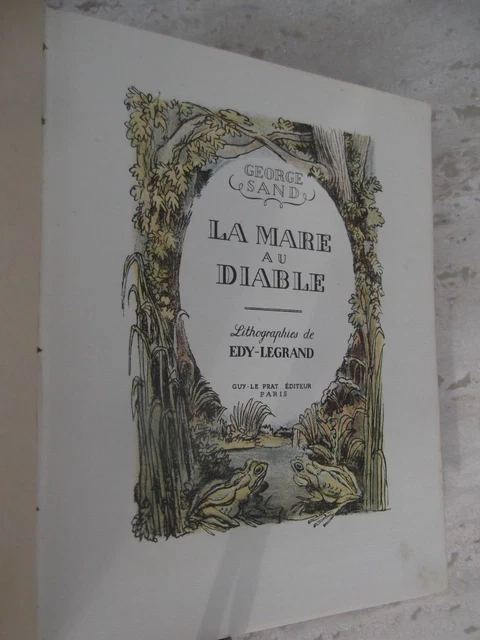 GEORGE SAND LA Mare Au Diable Illustré Par Edy Legrand Numéroté Relie ...