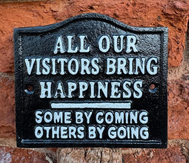 ALL OUR VISITORS BRING HAPPINESS.... Hand Painted Solid Cast Iron Wall ...