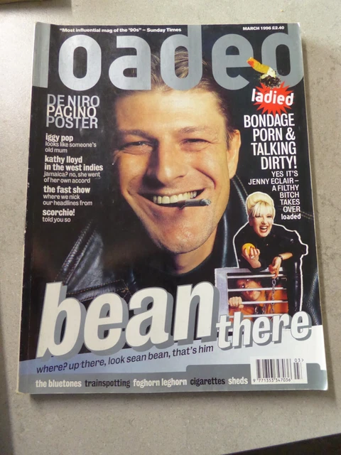 LOADED MAGAZINE MARCH 1996 No.23 Sean Bean, Kathy Lloyd poster £7.99 ...