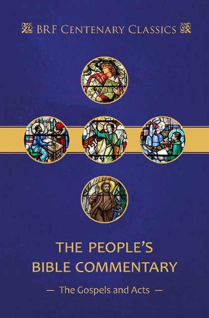 THE PEOPLE'S BIBLE Commentary: Matthew, Mark, Luke, John, Acts: A Bible ...