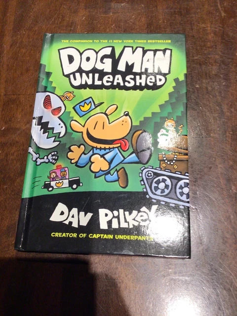DOG MAN UNLEASHED (Dog Man #2): From the Creator of Captain Underpants ...