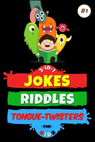 3-IN-1: JOKES, RIDDLES & Tongue-Twisters For Kids (Hilario's Books for ...
