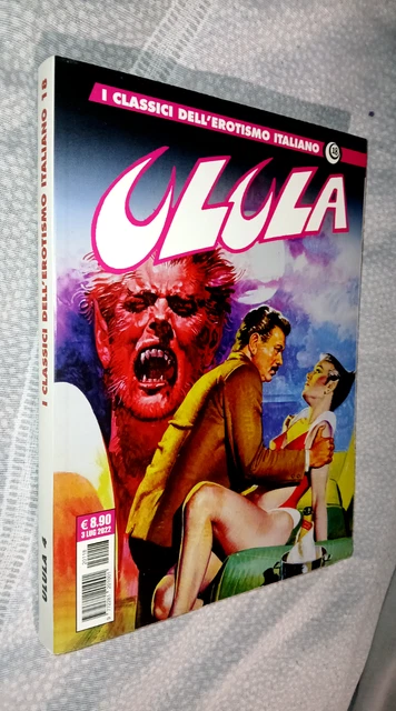 I CLASSICI DELL'EROTISMO n° 18 - ULULA n# 4 EUR 3,00 - PicClick IT