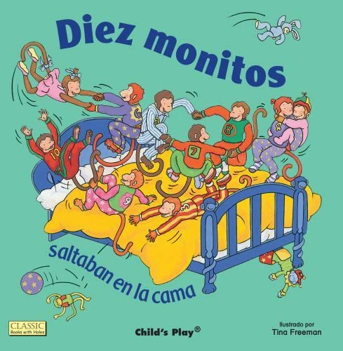 DIEZ MONITOS SALTABAN en la Cama = Ten Little Monkeys Jumping on the ...