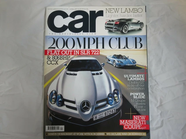 CAR MAGAZINE APRIL 2007 200MPH Club, New Lambo and Maserati Coupe ...