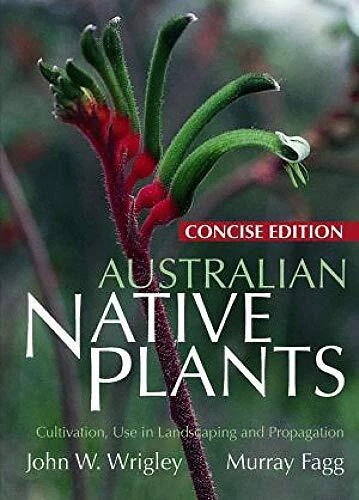 JOHN W. WRIGLEY Murray Fagg Australian Native Plants (Poche) EUR 49,02 ... JOHN W. WRIGLEY Murray Fagg Australian Native Plants (Poche) EUR 49,02 ...