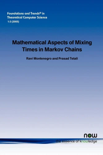 MATHEMATICAL ASPECTS OF Mixing Times in Markov Chains (Foundations and EUR 77,17 - PicClick FR