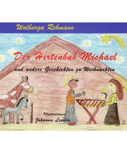 DER HIRTENBUB MICHAEL, Rehmann, Walburga EUR 12,17 - PicClick FR