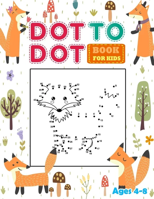 KID BOOKS CREAT Dot to Dot Books for kids Ages 4-8: Connect the dots ...