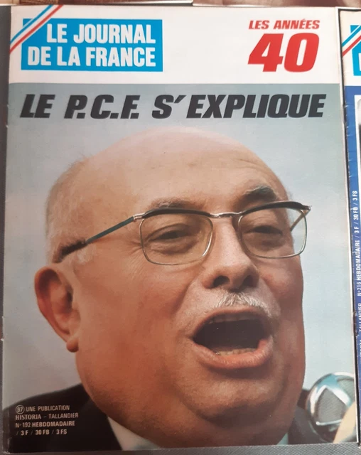LE JOURNAL DE la France, Les années 40 - n° 192 (97) Le PCF s'Explique ...