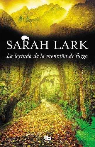 SARAH LARK LA leyenda de la montaña de fuego / Legend of the Fire ...