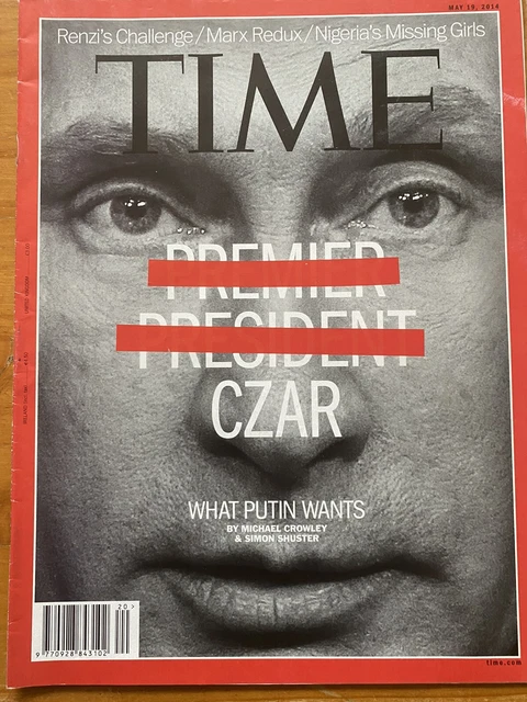 TIME MAGAZINE 2014 What Czar Putin Wants Ukraine Crimea War Russian ...