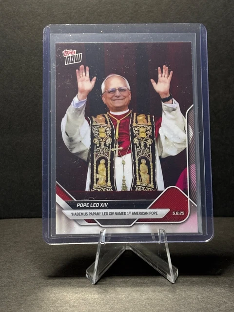 TOPPS NOW POPE Leo XIV 1st American Pope BASE Card SP IN HAND Habemus ...