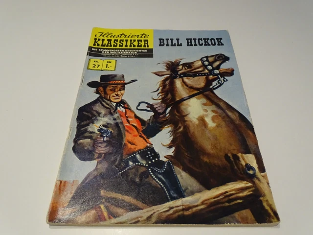 ILLUSTRIERTE KLASSIKER HEFT 27 - Bill Hickok EUR 2,00 - PicClick DE