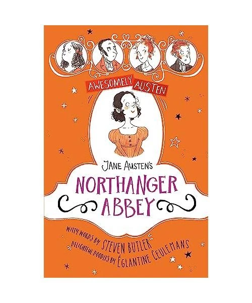 AWESOMELY AUSTEN - Illustrated and Retold: Jane Austen's Northanger ...
