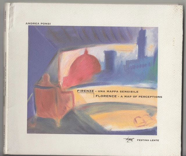 FLORENCE : UNE carte des perceptions par Andrea Ponsi, livre NEUF ...