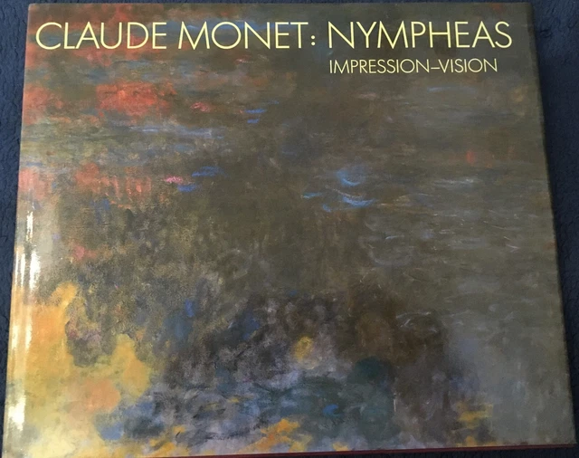 CLAUDE MONET: NYMPHEAS, Impression-Vision. Bildband EUR 6,99 - PicClick DE