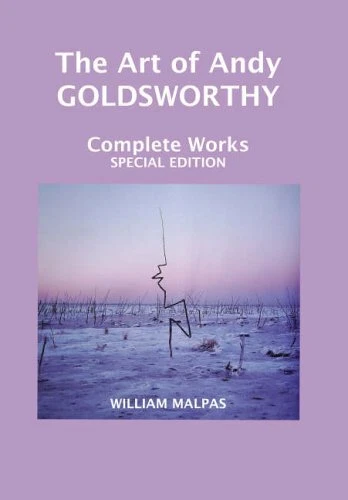 ANDY GOLDSWORTHY: TOUCHING Nature: Special Edition (Sculptors).by ...