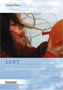LUFT: DIE ELEMENTE im Kindergartenalltag: Kinderfra... | Livre | état ...