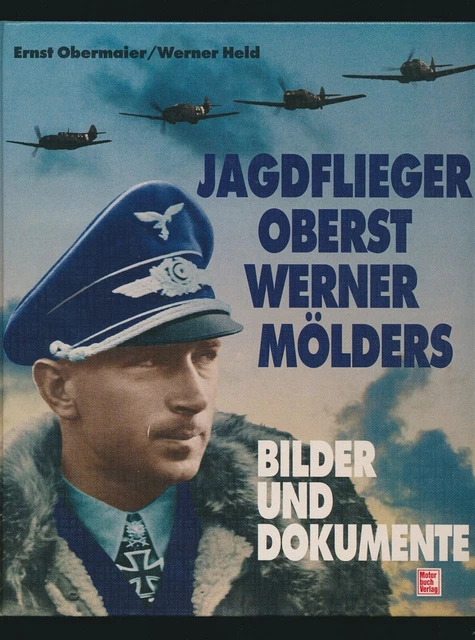 BOOK: JADFLIEGER OBERST Werner Molders, 230 pages WW2 German fighter ...