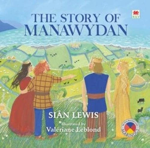 FOUR BRANCHES OF the Mabinogi: Story of Manawydan The by SiÃ¢n Lewis ...