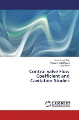 CONTROL VALVE FLOW Coefficient and Cavitation Studies 3853 EUR 55,90 ...