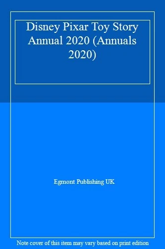 DISNEY PIXAR TOY Story Annual 2020 (Annuals 2020) By Egmont Publishing ...