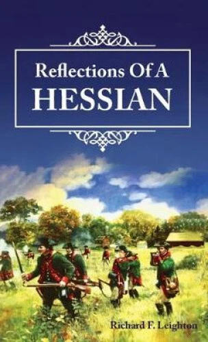 REFLECTIONS OF A Hessian par Richard Leighton EUR 31,14 - PicClick FR