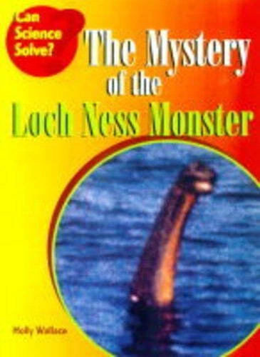 THE MYSTERY OF the Loch Ness Monster (Can Science Solve?) By Ho ...