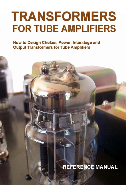 TRANSFORMERS FOR TUBE Amplifier DIY valve amp 6L6 300B 2A3 EL34 211 845 ...