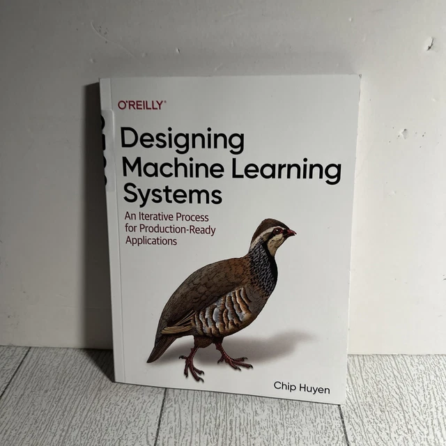 DESIGNING MACHINE LEARNING Systems An Iterative Process For 35 99 DESIGNING MACHINE LEARNING Systems An Iterative Process For 35 99