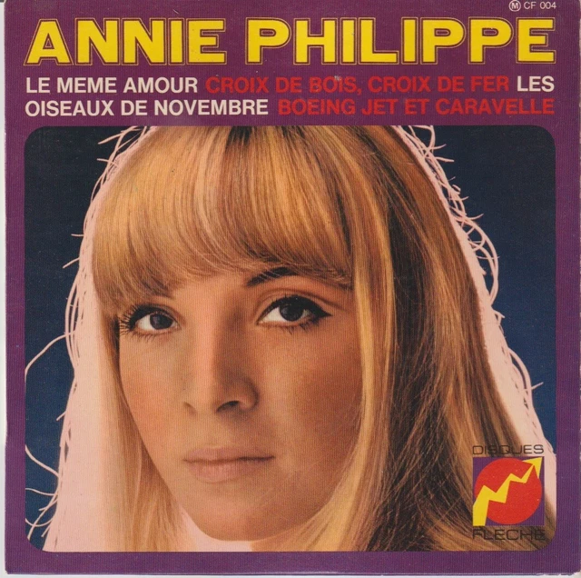45T. ANNIE PHILIPPE. Le meme Amour - +3 - Disque FLECHE de CLAUDE ...