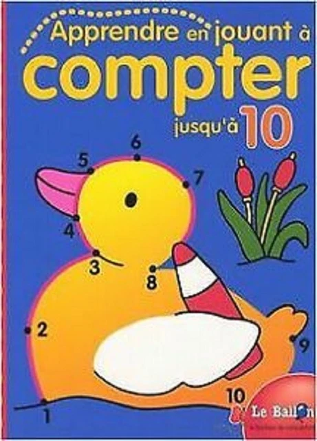 APPRENDRE EN JOUANT à compter jusqu'à 10 de Le Ballon lisa EUR 9,95 ...
