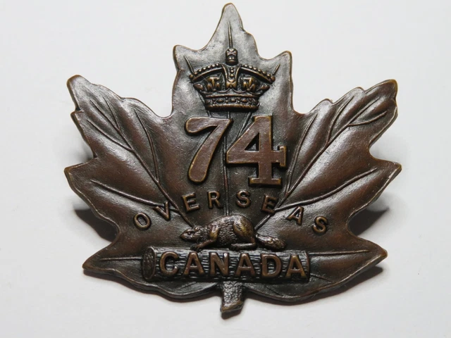 CANADA WW1 CEF Cap Badge The 74th Battalion TIPTAFT BHAM $49.99 ...