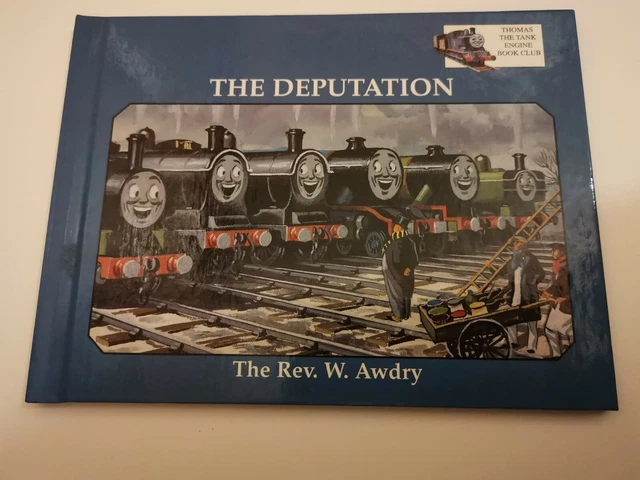THOMAS THE TANK Engine Book Club 1995 Childrens Book The Deputation EUR ...