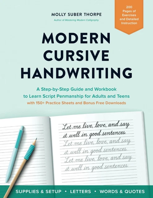 MODERN CURSIVE HANDWRITING: A Step-by-Step Guide and Workbook to Learn ...