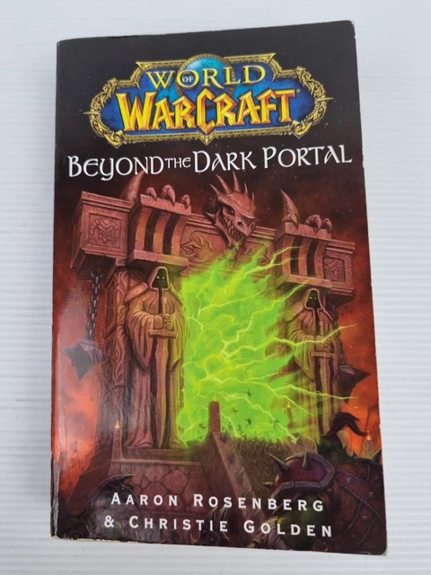 WORLD OF WARCRAFT: Beyond the Dark Portal by Christie Golden Paperback ...