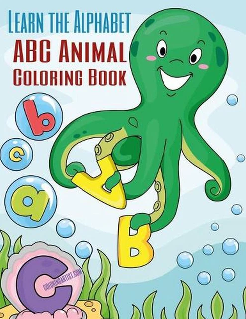 LEARN THE ALPHABET - ABC Animal Coloring Book par Nick Snels (anglais ...