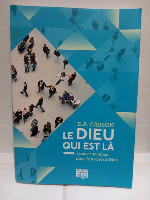LIVRE. LE DIEU Qui Est Là. Trouver Sa Place Dans Le Projet De Dieu. EUR ...