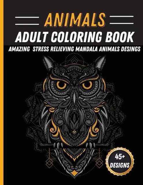 ANIMALS ADULT COLORING Book: Unique Animal Mandala Designs Stress Relieving Colo EUR 15,74 ...