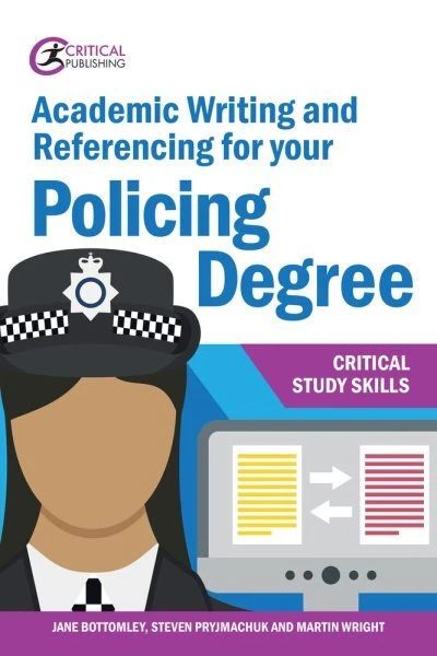ACADEMIC WRITING AND Referencing for Your Policing Degree, Paperback by ...