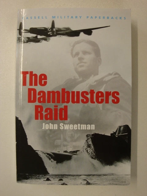 THE DAMBUSTERS RAID : RAF Bomber Command, Barnes Wallis, bombe ...