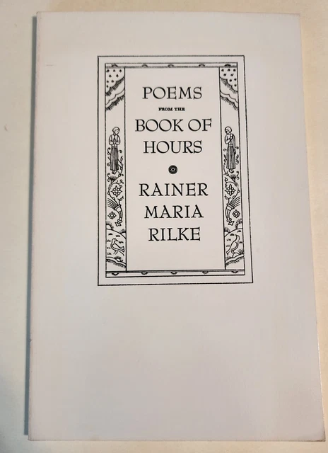 POEMS FROM BOOK of Hours Rainer Maria Rilke 1975 New Directions German ...