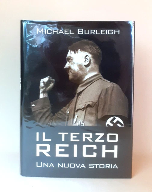 IL TERZO REICH. Una nuova storia - Michael Burleigh EUR 15,00 - PicClick IT