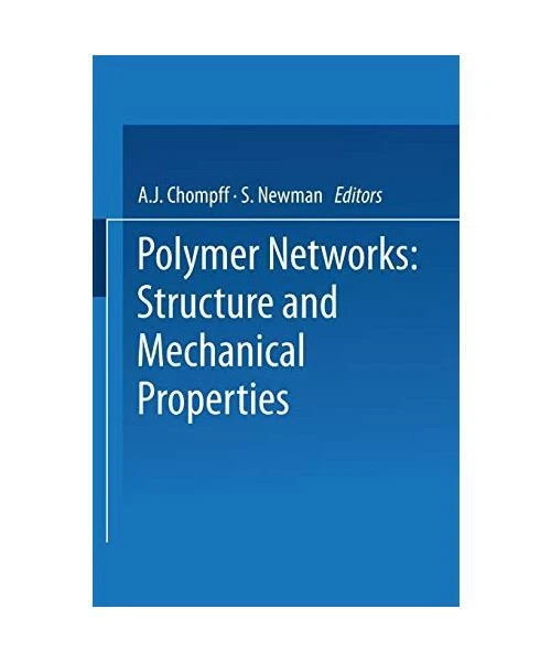 POLYMER NETWORKS: STRUCTURE and Mechanical Properties EUR 77,13 ...