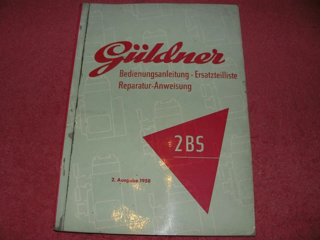 BETRIEBSANLEITUNG ERSATZTEILLISTE HANDBUCH Güldner Motor 2BS 07/1958 £59.68 - PicClick UK