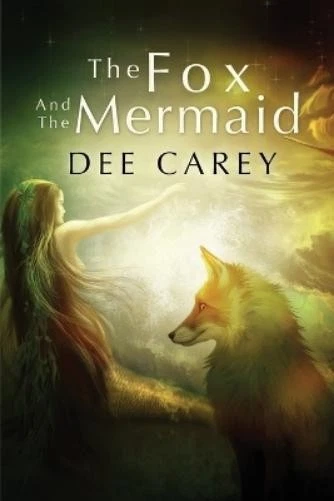 DEE CAREY THE Fox and the Mermaid (Poche) EUR 10,01 - PicClick FR