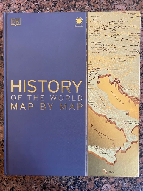HISTORY OF THE World Map by Map DK Smithsonian 2018 Like New Hardcover ...